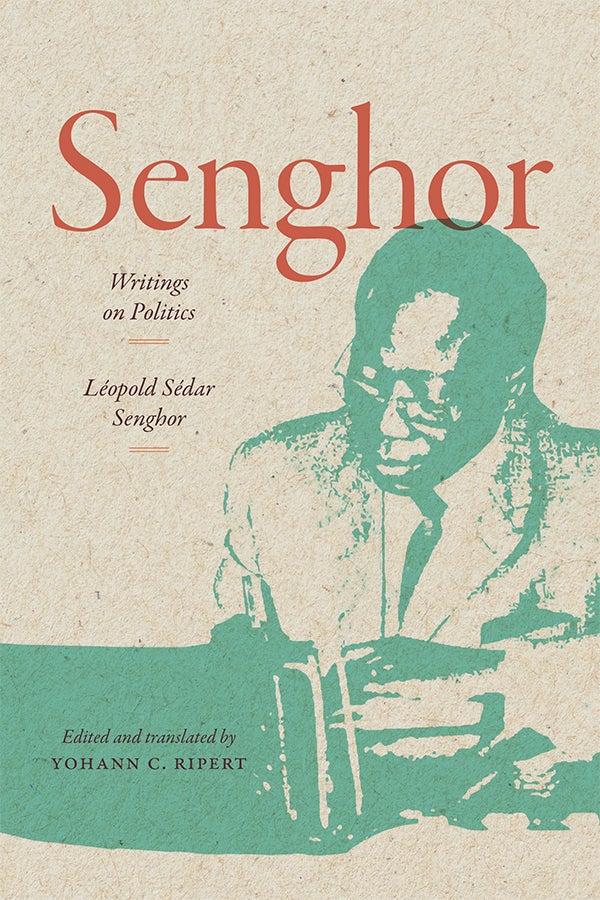 Senghor: Writings on Politics