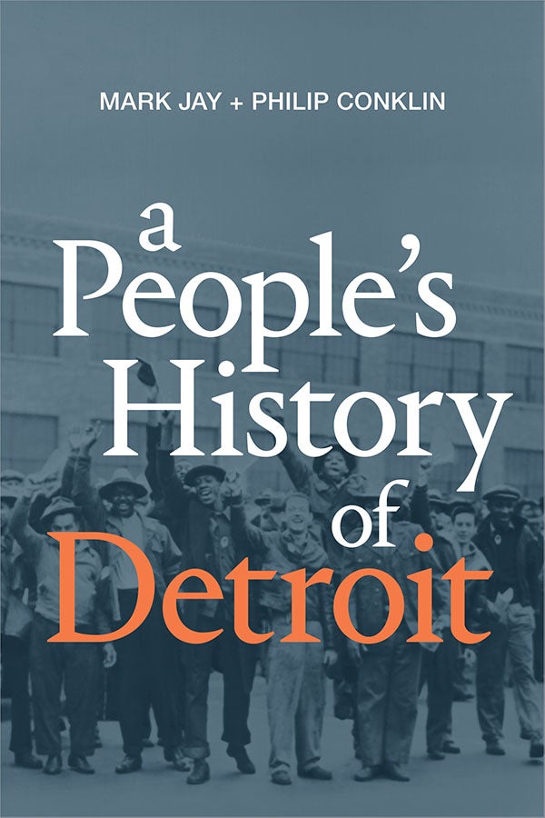 A People′s History of Detroit