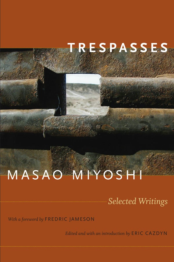 Trespasses: Selected Writings