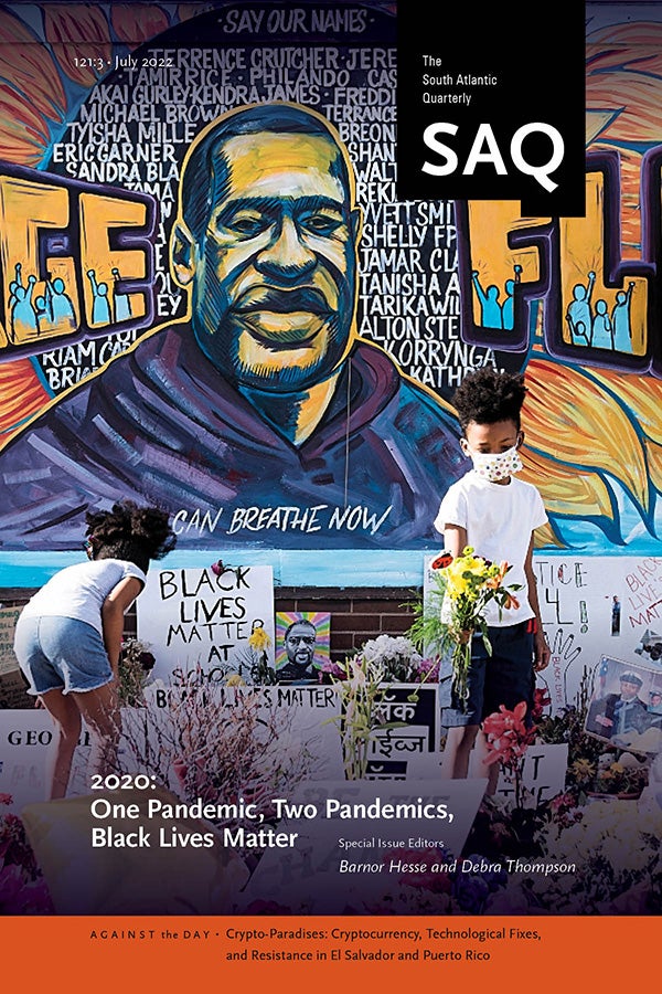 2020: One Pandemic, Two Pandemics, Black Lives Matter