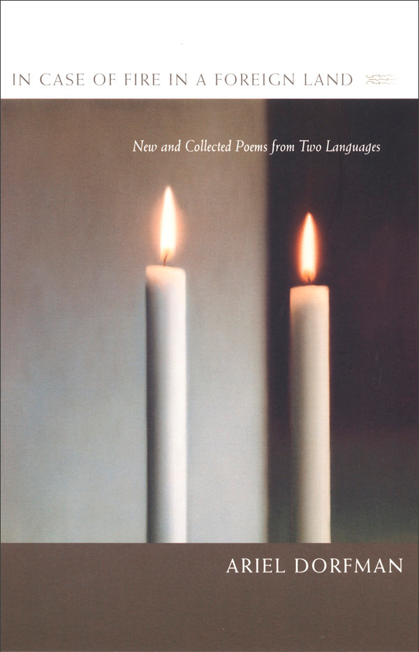 In Case of Fire in a Foreign Land: New and Collected Poems from Two ...